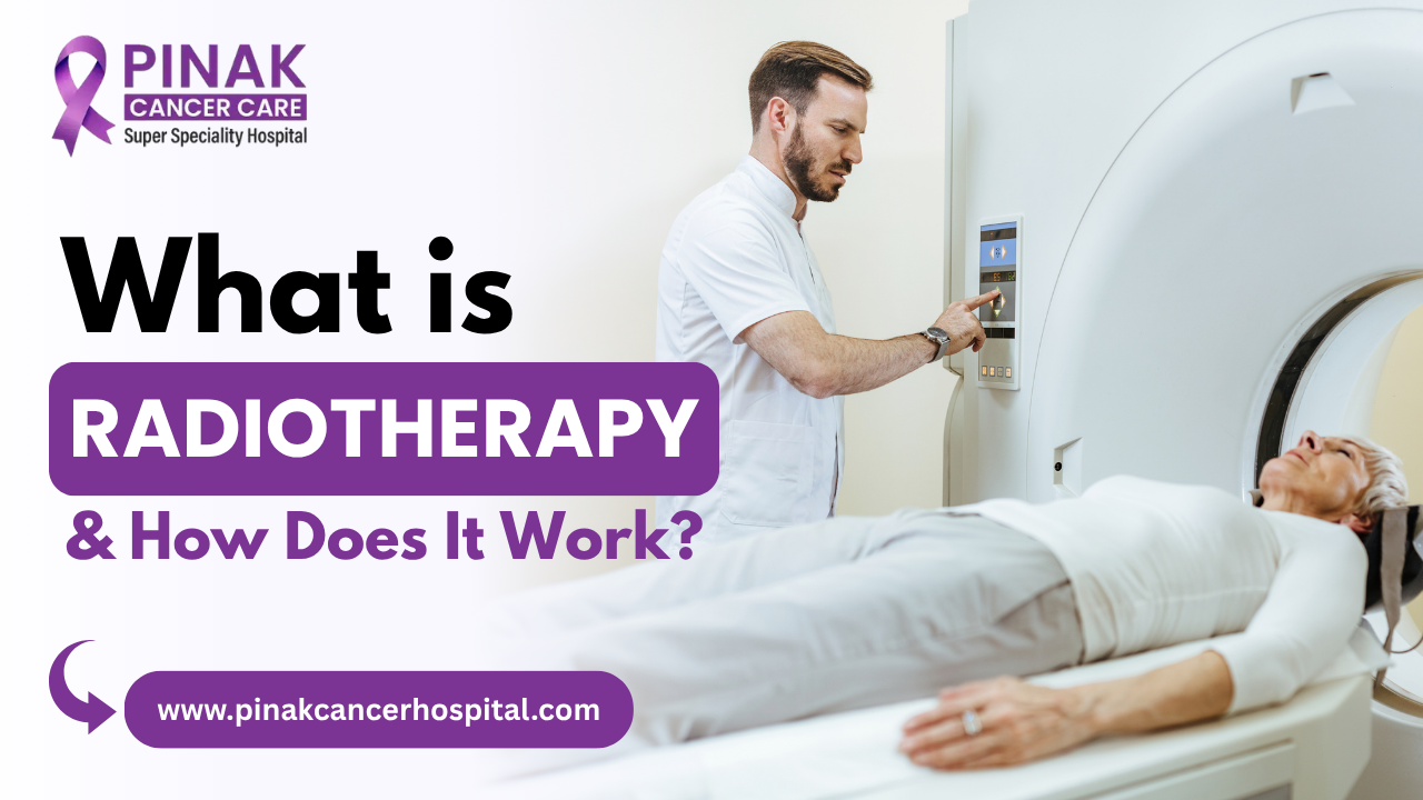 What is Radiotherapy & How Does It Work?